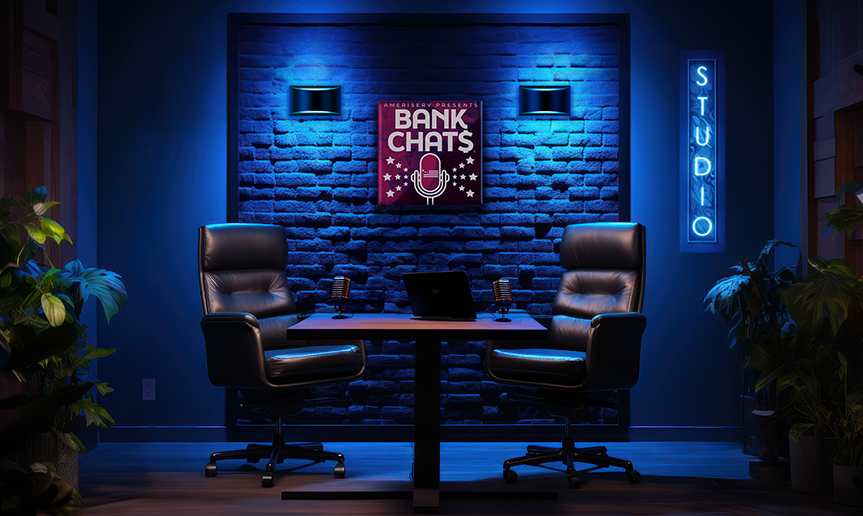 Bank Chats Podcast | PA, MD Banking Tools | AmeriServ Bank